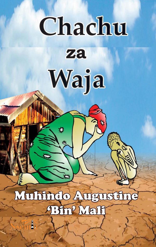 Chachu za Waja : Augustine Muhindo - Nuria Store